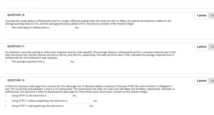 Solved Calculate the nodal delay in milliseconds (ms) for a | Chegg.com