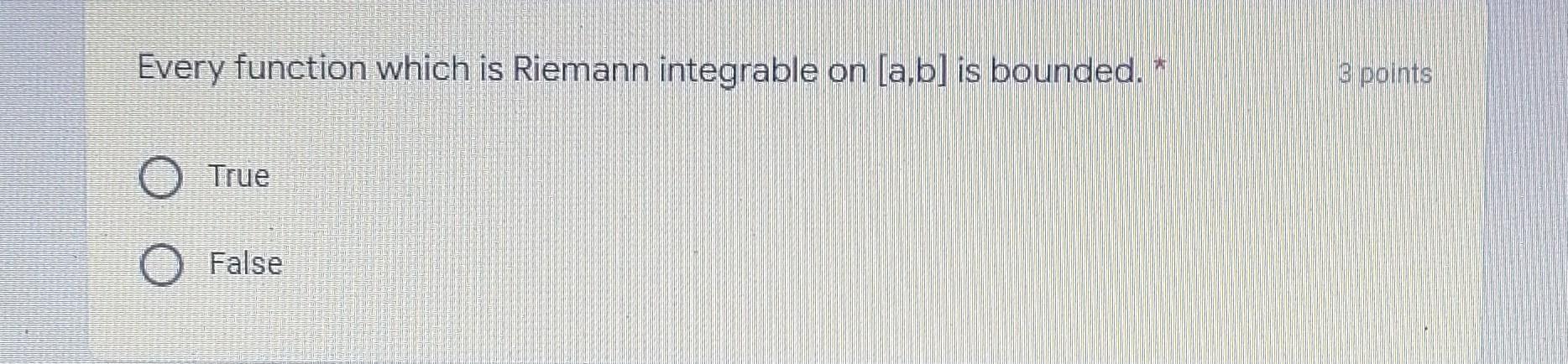 Solved Every function which is Riemann integrable on [a,b] | Chegg.com