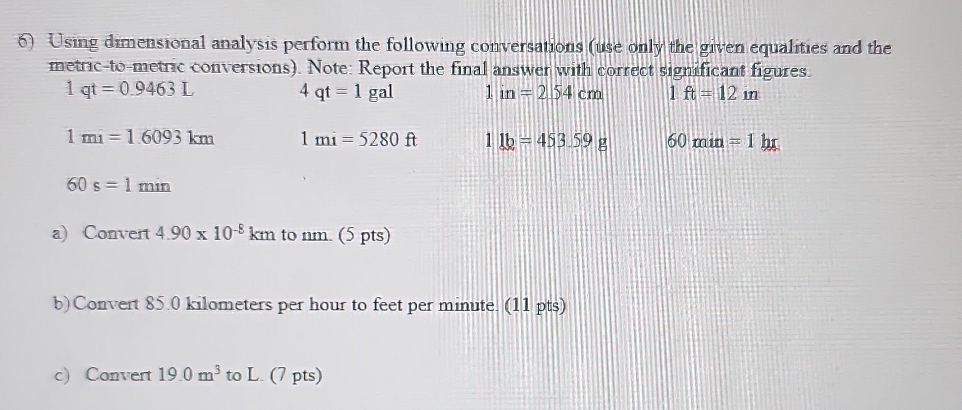Solved 6) Using dimensional analysis perform the following | Chegg.com