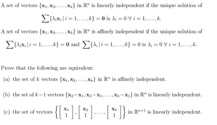 Solved A set of vectors {x1,x2,…,xk} in Rn is linearly | Chegg.com