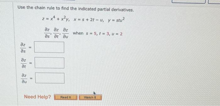 Solved Use the chain rule to find the indicated partial | Chegg.com