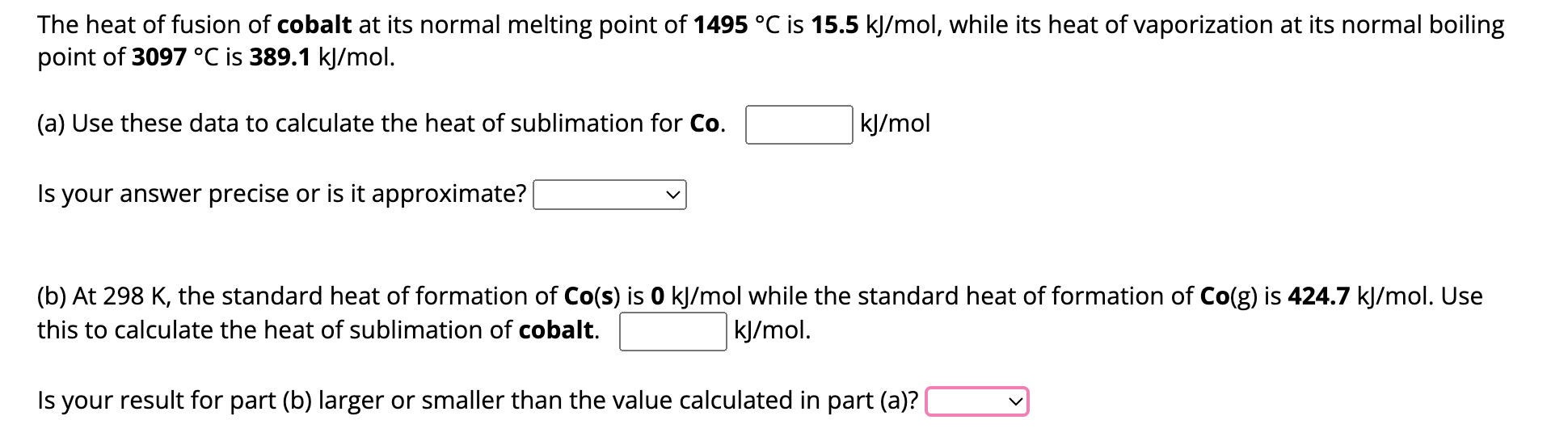 Solved The heat of fusion of cobalt at its normal melting | Chegg.com