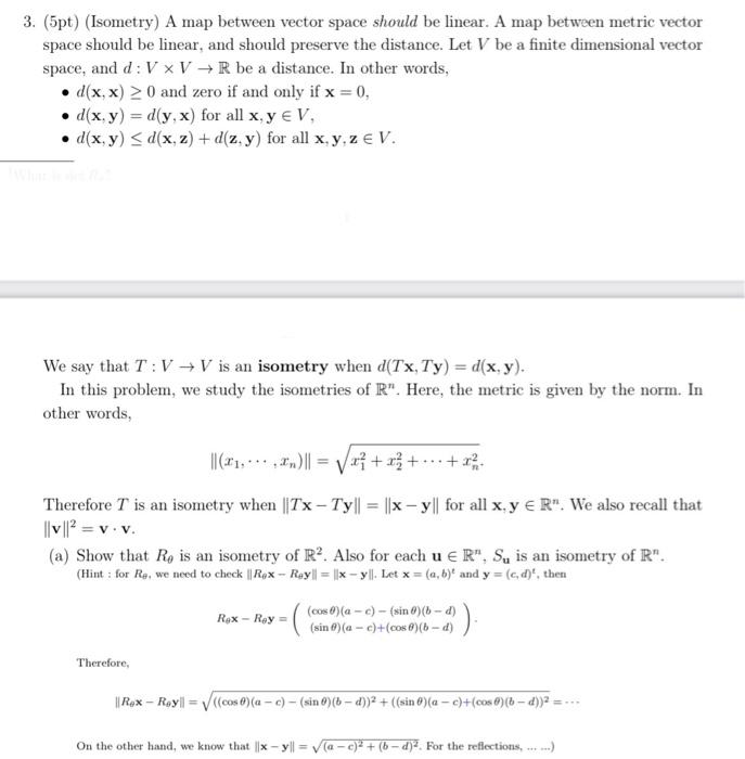 Solved 3. (5pt) (Isometry) A map between vector space should | Chegg.com
