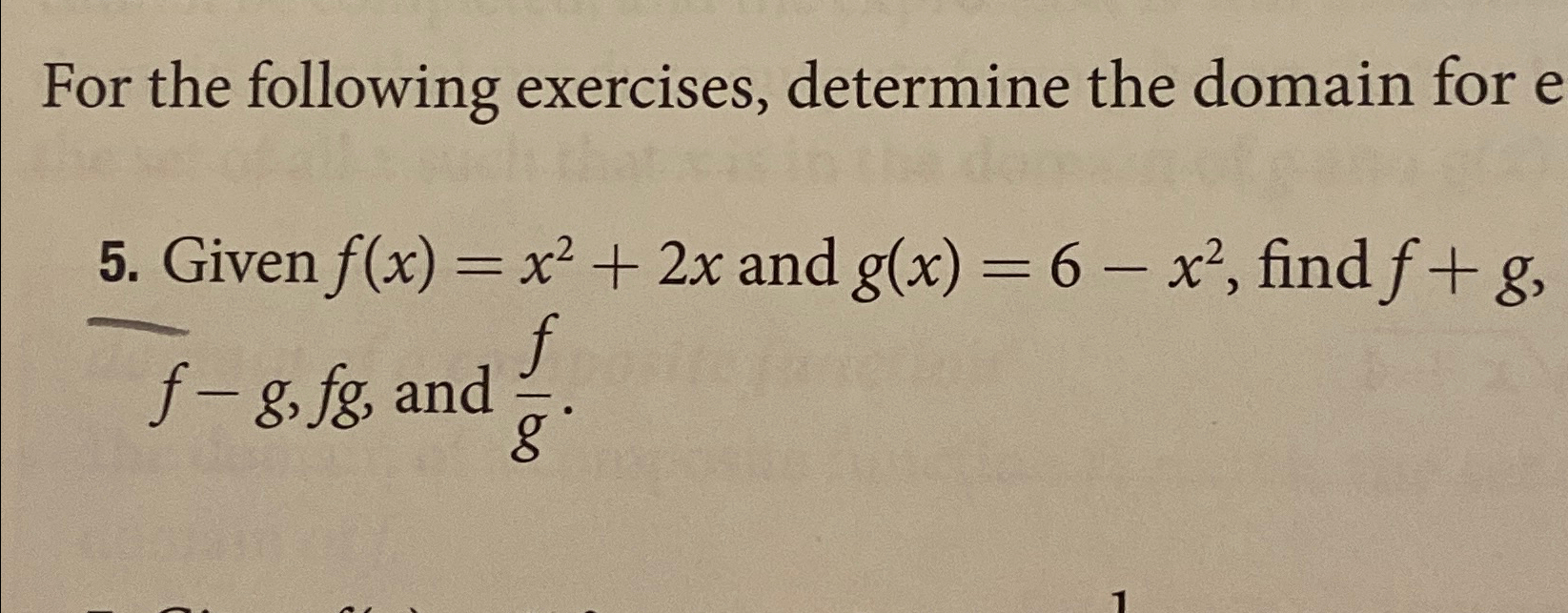 Solved For the following exercises, determine the domain for | Chegg.com