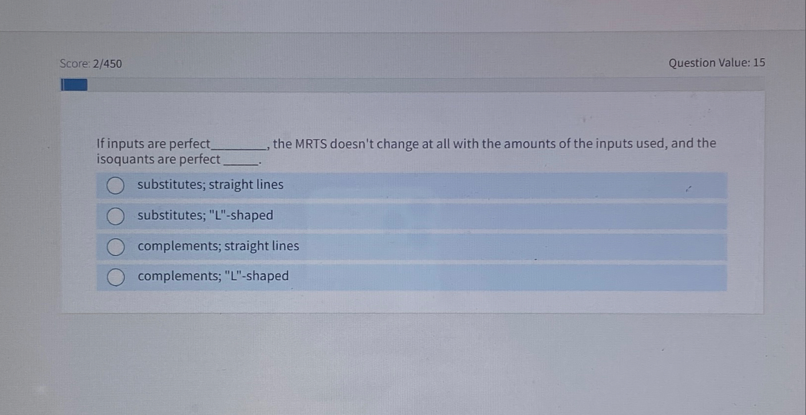 Solved Score: 2450Question Value: 15If inputs are perfect | Chegg.com Solved Score: 2450Question Value: 15If inputs are perfect | Chegg.com