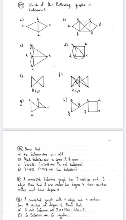 Solved (29) Which of the following graphs is Eulerian? b) c) | Chegg.com