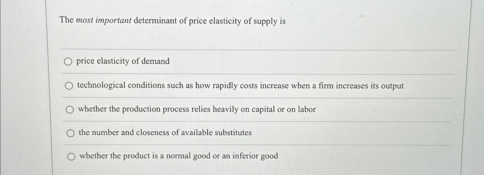 Solved The most important determinant of price elasticity of | Chegg.com