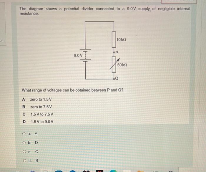 Solved The diagram shows a potential divider connected to a | Chegg.com