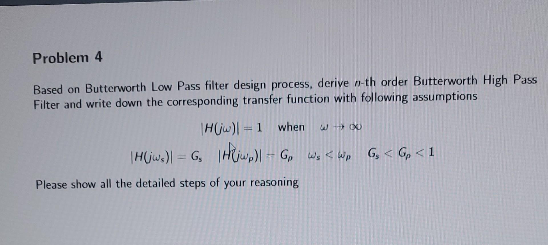 Solved Based on Butterworth Low Pass filter design process, | Chegg.com