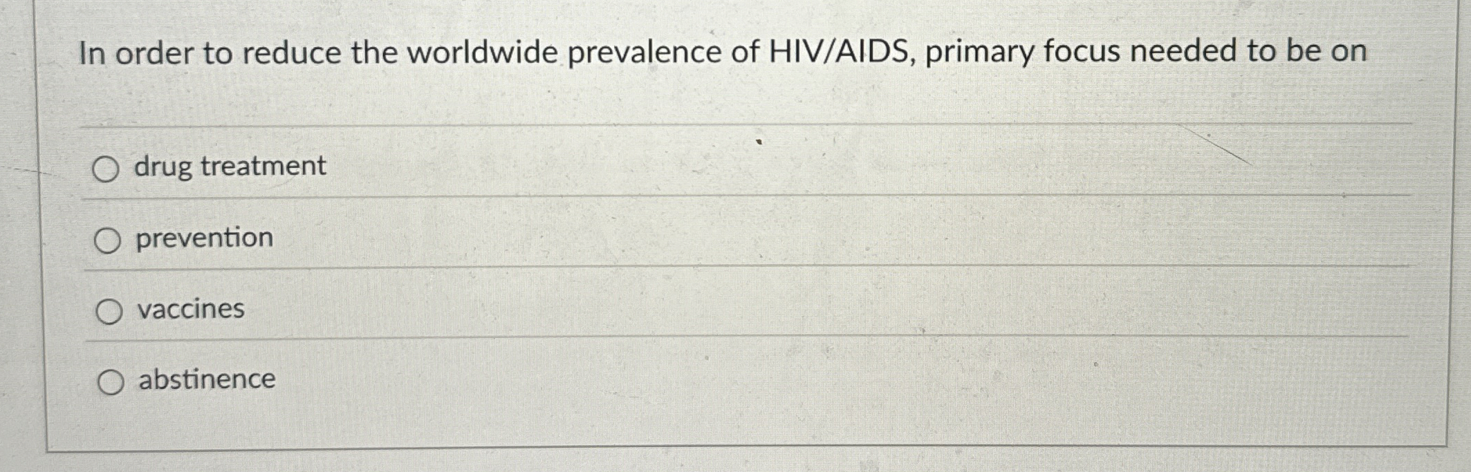 Solved In order to reduce the worldwide prevalence of | Chegg.com
