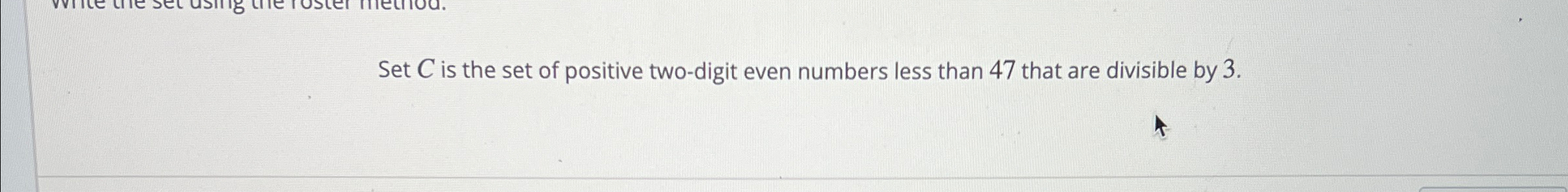 Solved Set C ﻿is the set of positive two-digit even numbers | Chegg.com