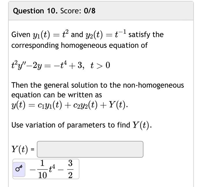 Solved Given y1(t)=t2 and y2(t)=t−1 satisfy the | Chegg.com