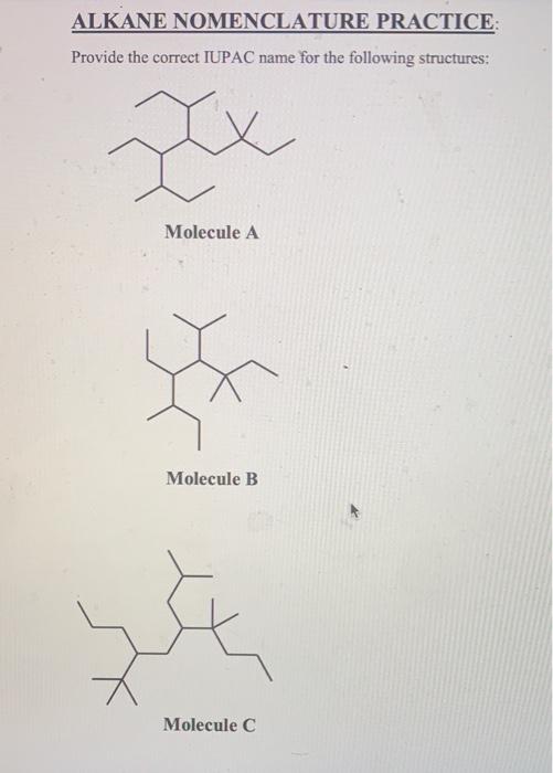 Solved ALKANE NOMENCLATURE PRACTICE: Provide the correct | Chegg.com