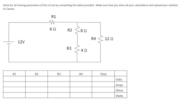 Solved Solve for all missing parameters of the circuit by | Chegg.com