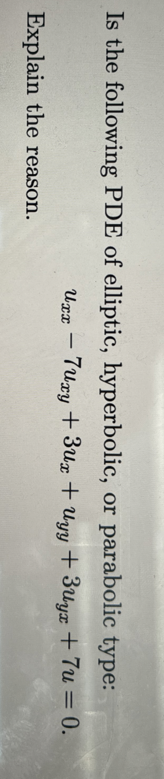 Solved (4pts) ﻿Is the following PDE of elliptic, hyperbolic, | Chegg.com