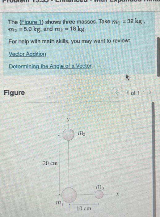 Solved The (Figure 1) shows three masses. Take m1=32 kg, | Chegg.com