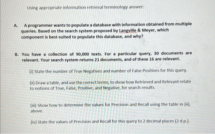 Solved Using appropriate information retrieval terminology | Chegg.com