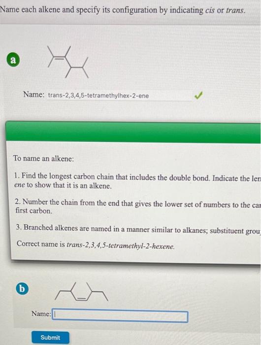 Solved Name Each Alkene And Specify Its Configuration By