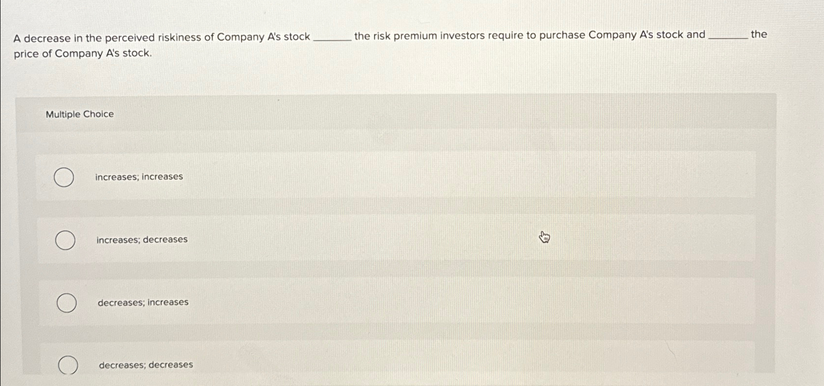 Solved A decrease in the perceived riskiness of Company A's | Chegg.com
