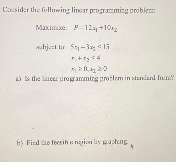 Solved Solve The Following Linear Programming Problem