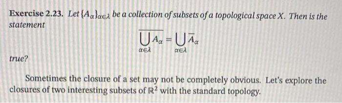 Solved Exercise 2.23. Let {Aα}α∈λ be a collection of subsets | Chegg.com