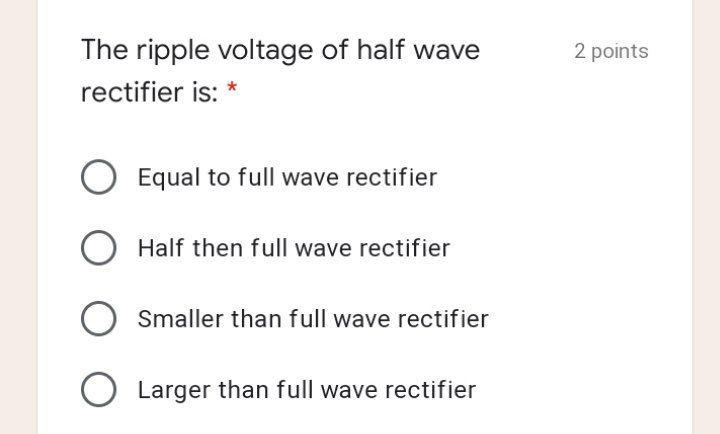 Solved 2 points The ripple voltage of half wave rectifier | Chegg.com