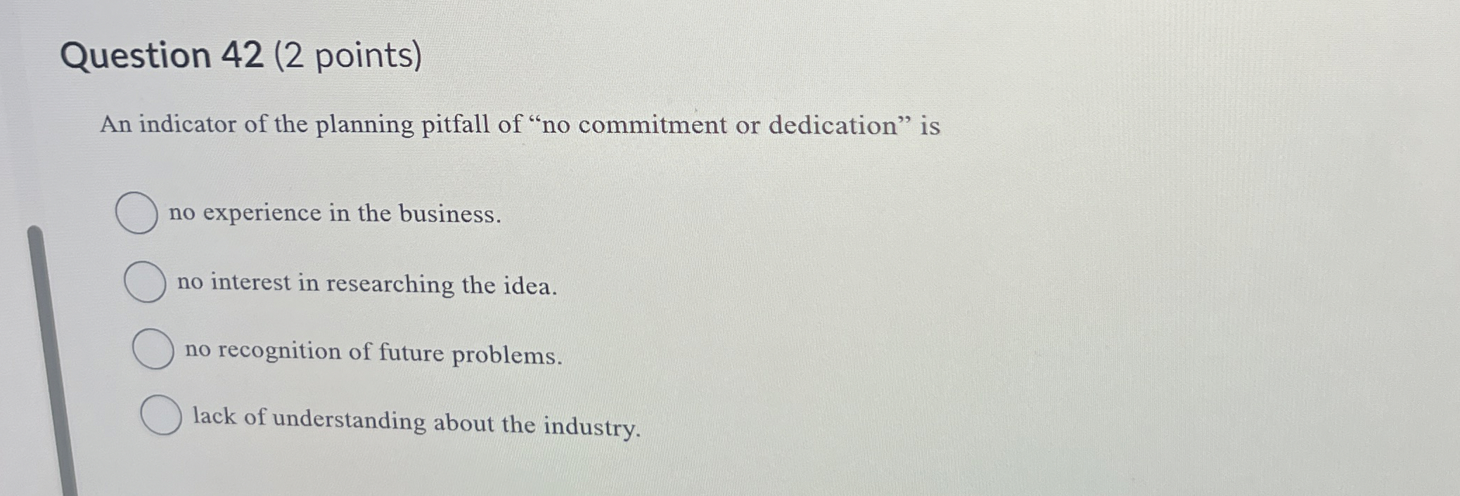 Solved Question 42 (2 ﻿points)An indicator of the planning | Chegg.com
