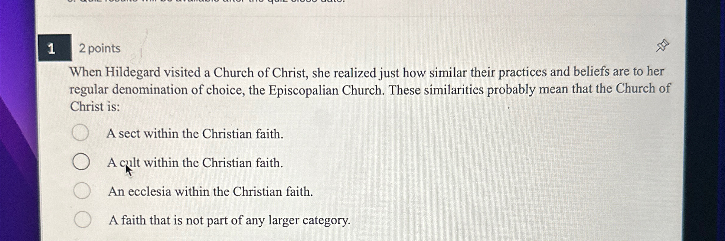 Solved 1 2 ﻿pointsWhen Hildegard visited a Church of Christ, | Chegg.com