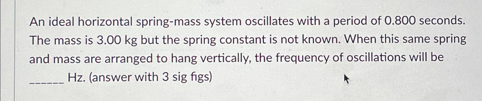 Solved An ideal horizontal spring-mass system oscillates | Chegg.com