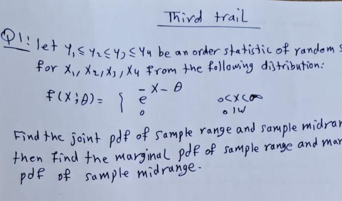 Solved Third trailQ1: let y1≤y2≤y3≤y4 ﻿be an order statistic | Chegg.com