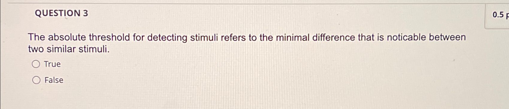 Solved QUESTION 3The absolute threshold for detecting | Chegg.com