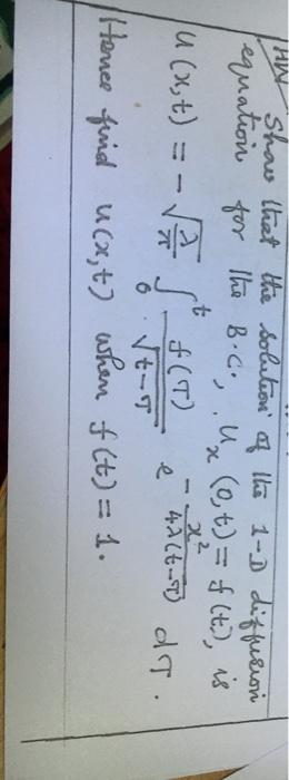 Solved HN show that the solution of the 1-D diffusion | Chegg.com