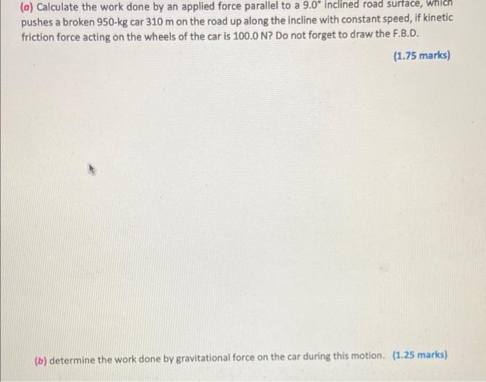 Solved (a) Calculate the work done by an applied force | Chegg.com