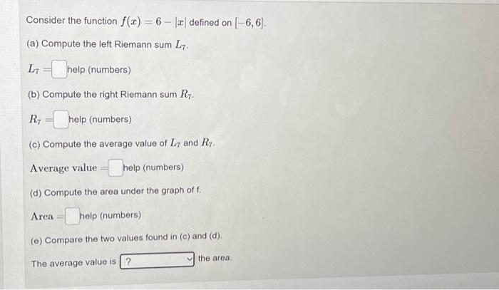Solved Consider the function f(x)=6−∣x∣ defined on [−6,6]. | Chegg.com