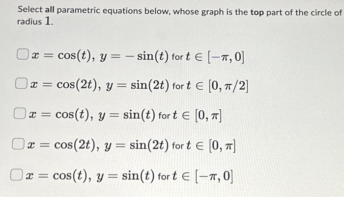 Solved Select all parametric equations below, whose graph is | Chegg.com