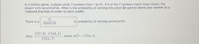 Solved In a lottery game, a player picks 7 numbers from 1 to | Chegg.com