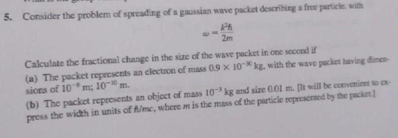 Solved 5 Consider The Problem Of Spreading Of A Gaussian