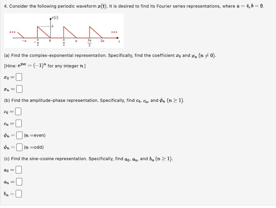 Solved Consider the following periodic waveform x(t). ﻿It is | Chegg.com