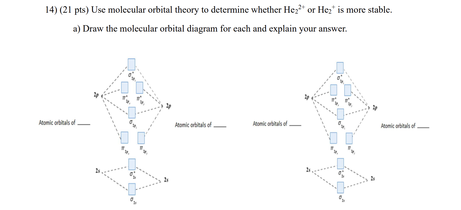 Solved Use molecular orbital theory to ﻿determine whether | Chegg.com