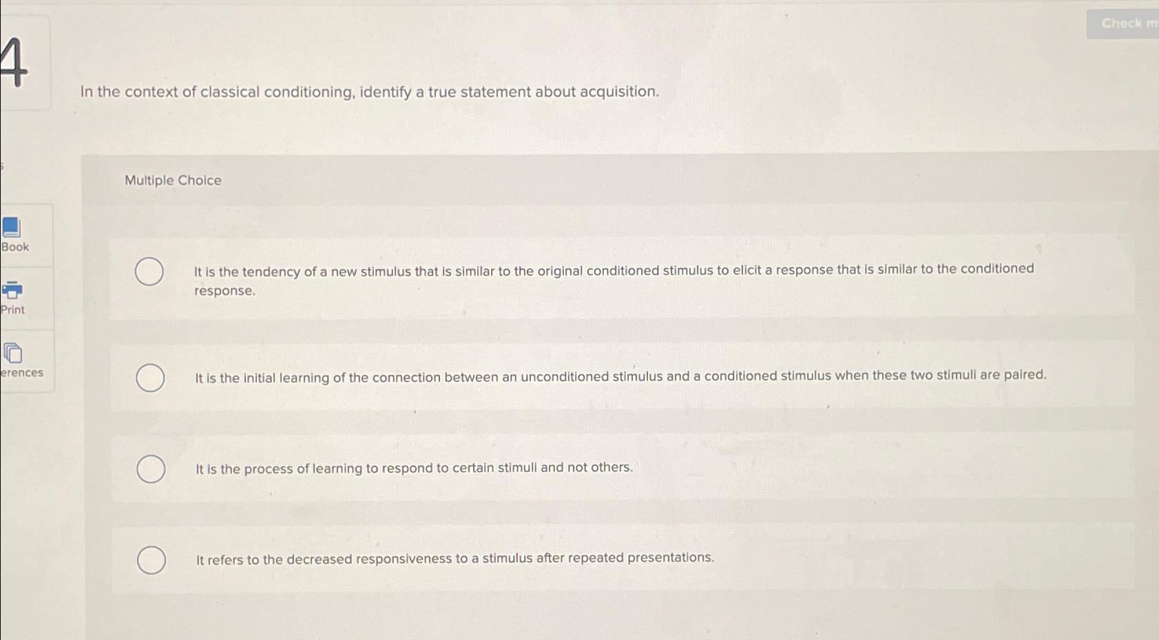 Solved In the context of classical conditioning, identify a | Chegg.com