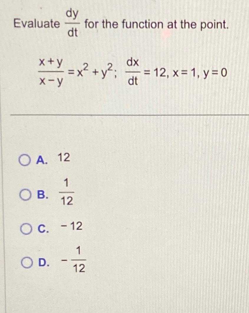 Solved Evaluate dydt ﻿for the function at the | Chegg.com