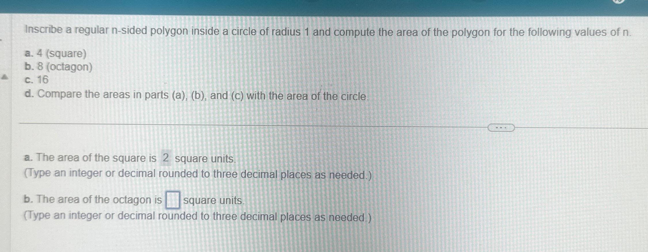Solved Inscribe a regular n-sided polygon inside a circle of | Chegg.com