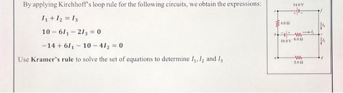 Solved By applying Kirchhoff's loop rule for the following | Chegg.com