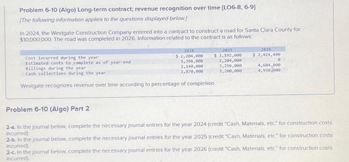 Solved Problem 6-10 (Algo) Long-term contract; revenue | Chegg.com
