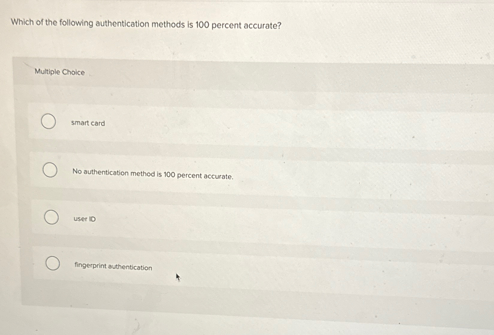 Solved Which of the following authentication methods is 100 | Chegg.com