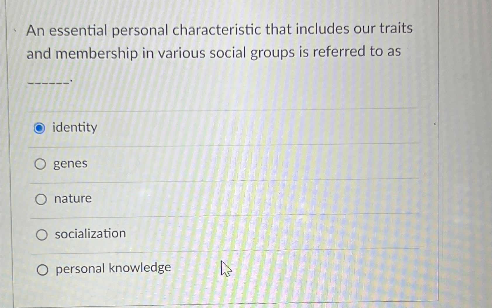 Solved An essential personal characteristic that includes | Chegg.com