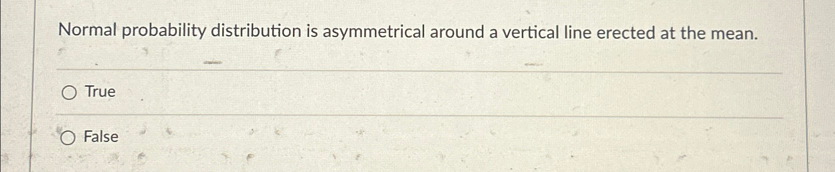 Solved Normal probability distribution is asymmetrical | Chegg.com