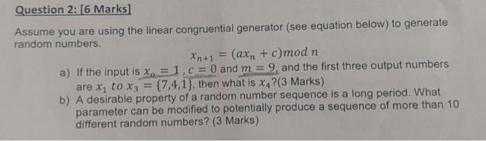Solved Assume You Are Using The Linear Congruential
