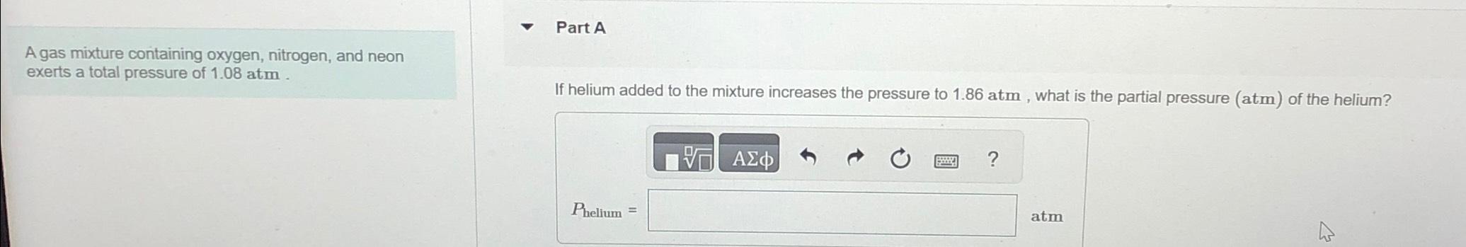 Solved Part AA gas mixture containing oxygen, nitrogen, and | Chegg.com