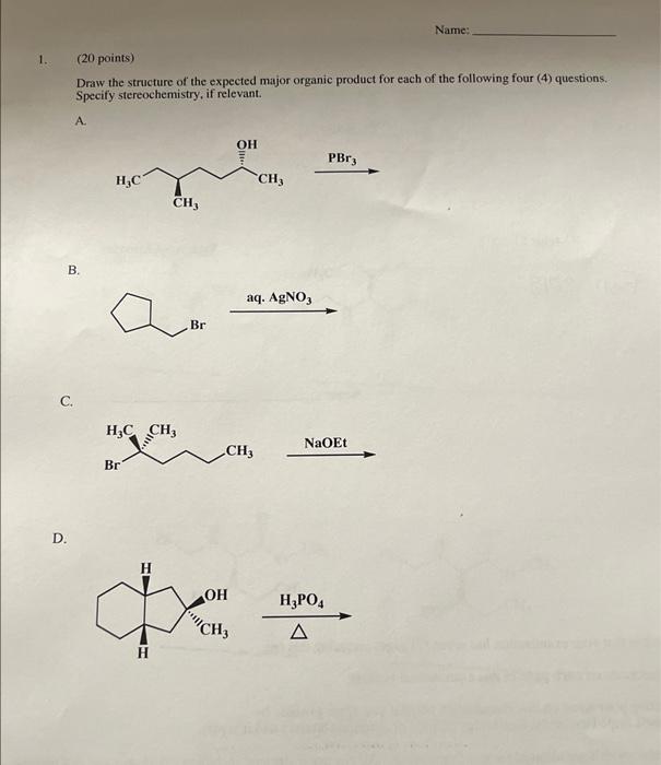 Solved (20 points) Draw the structure of the expected major | Chegg.com